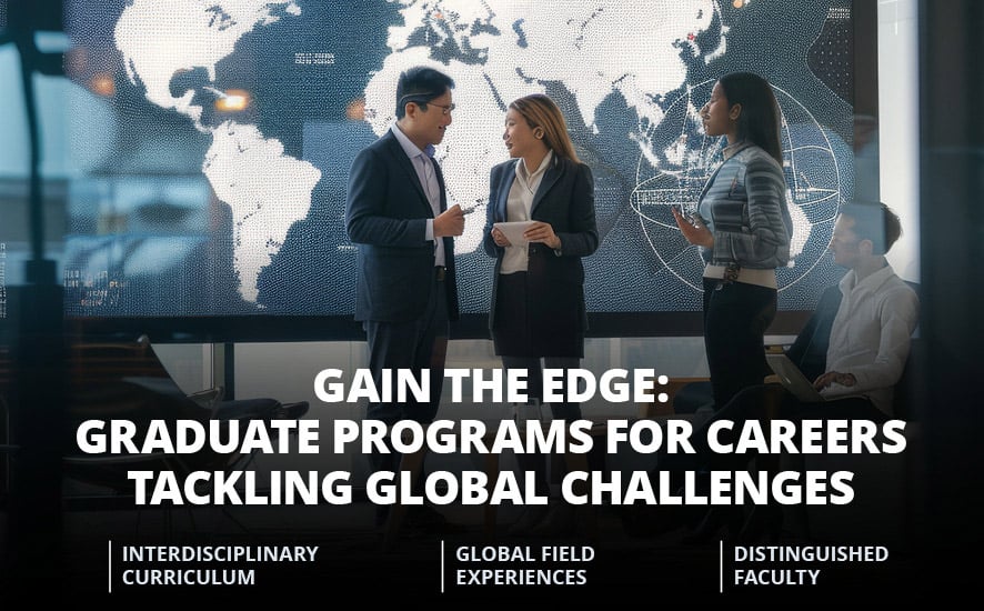 University of Denver, Josef Korbel School of International Studies – Gain the Edge: Graduate ...